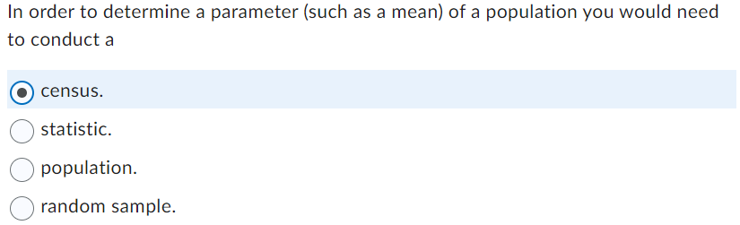 Solved In order to determine a parameter (such as a mean) of | Chegg.com