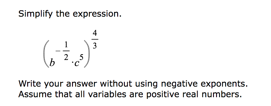 Solved Simplify the expression. (b−21⋅c5)34 Write your | Chegg.com