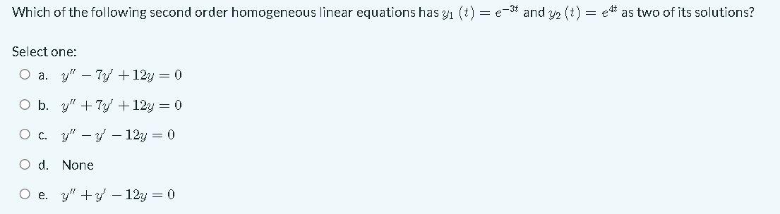Solved Which of the following second order homogeneous | Chegg.com