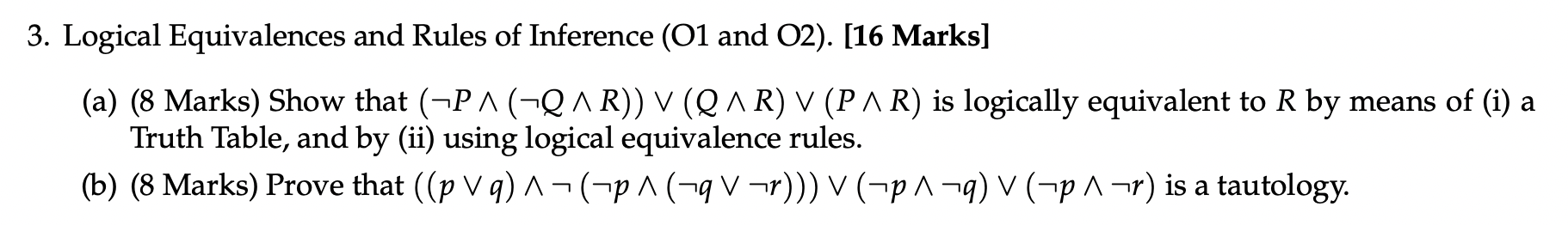 Solved 3. Logical Equivalences and Rules of Inference (O1 | Chegg.com
