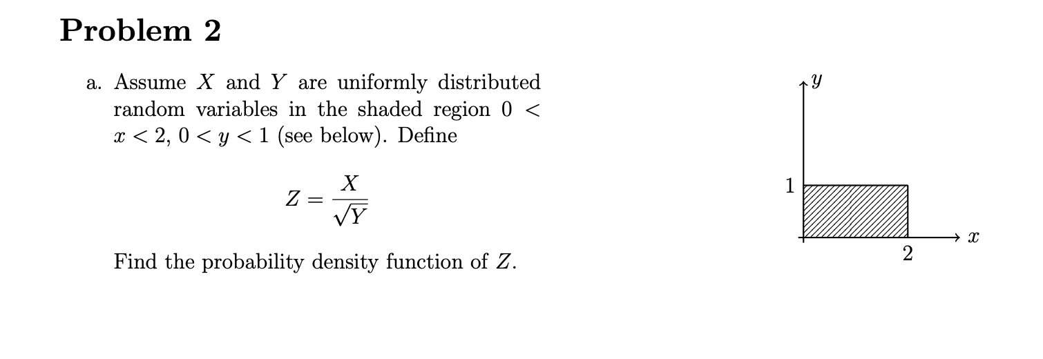 Solved Problem 2 A Assume X And Y Are Uniformly Distributed
