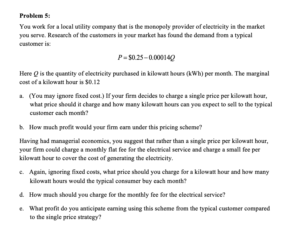 Solved Problem 5: You work for a local utility company that | Chegg.com