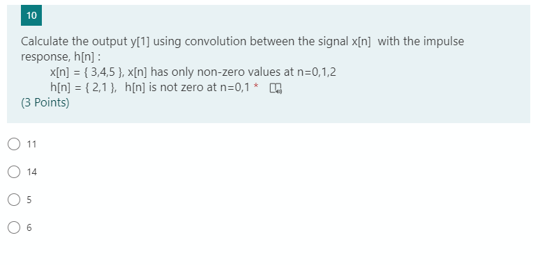 Solved 10 Calculate the output y[1] using convolution | Chegg.com