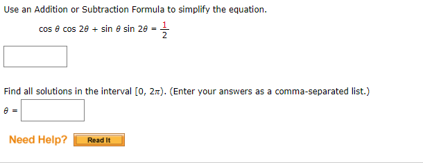Solved Use an Addition or Subtraction Formula to simplify | Chegg.com
