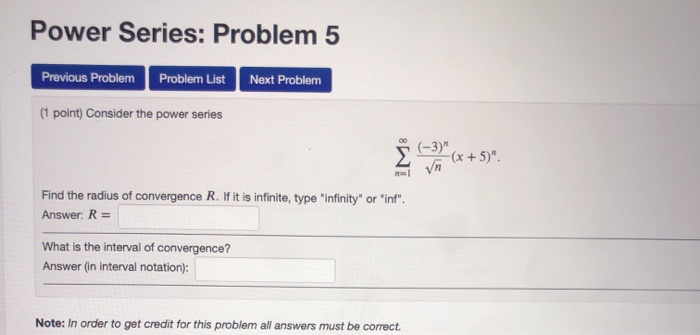 Solved Power Series: Problem 5 Previous Problem Problem List | Chegg.com