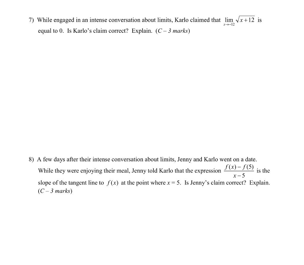 Solved 7) While engaged in an intense conversation about | Chegg.com