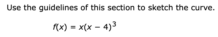 Solved Use the guidelines of this section to sketch the | Chegg.com