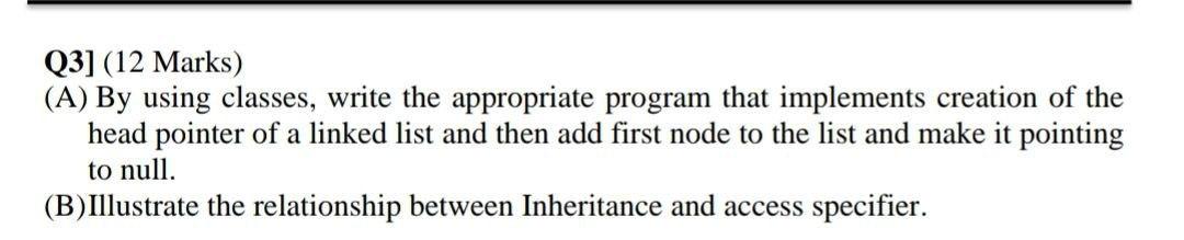 Solved Q3] (12 Marks) (A) By using classes, write the | Chegg.com