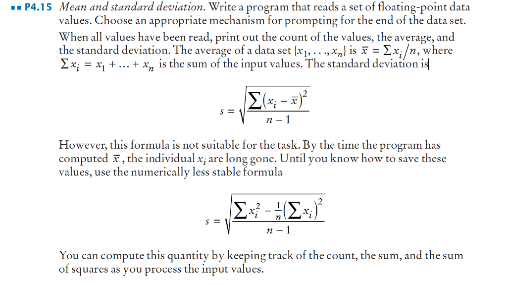 Solved P4.15 Mean and standard deviation. Write a program | Chegg.com