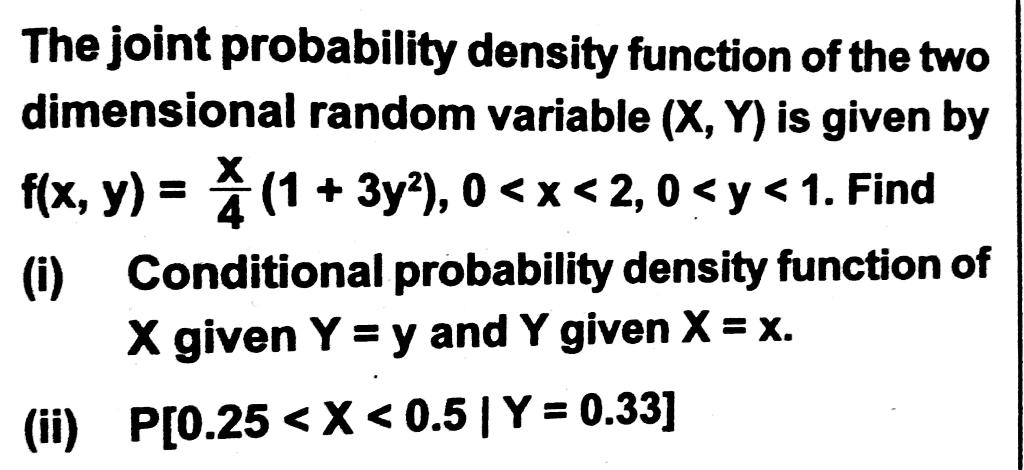Solved The joint probability density function of the two | Chegg.com