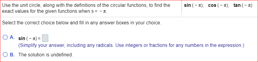 Solved Use the unit circle, along with the definitions of | Chegg.com