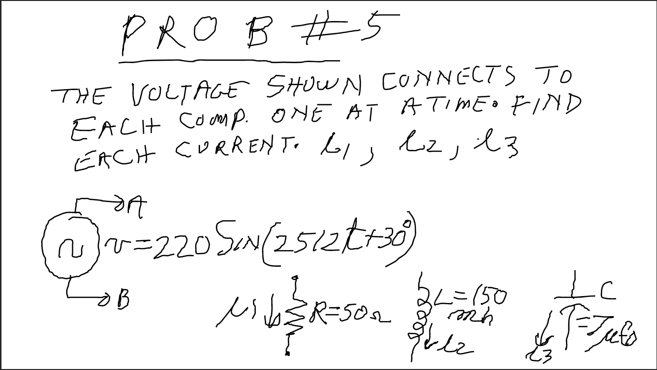 Solved PROB #5 THE VOLTAGE SHOWN CONNECTS TO EACH comp. ONE | Chegg.com
