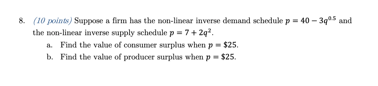 Solved 8. (10 points) Suppose a firm has the non-linear | Chegg.com