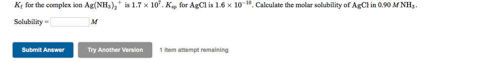 Solved K for the complex ion Ag(NH3)2+ is 1.7 x 107. Ksp for | Chegg.com