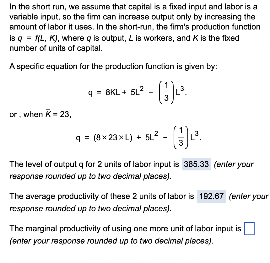 Solved In the short run, we assume that capital is a fixed | Chegg.com