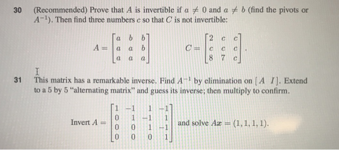 Solved 30 (Recommended) Prove that A is invertible if a 0 | Chegg.com