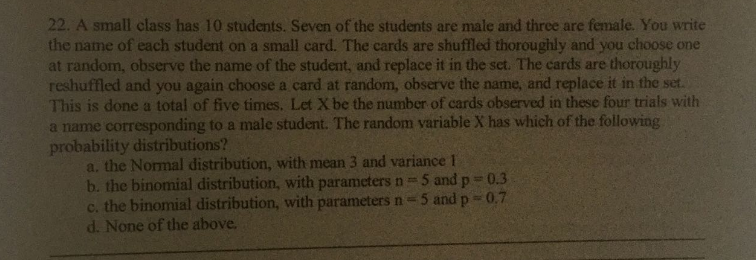 Solved 22. A small class has 10 students. Seven of the | Chegg.com