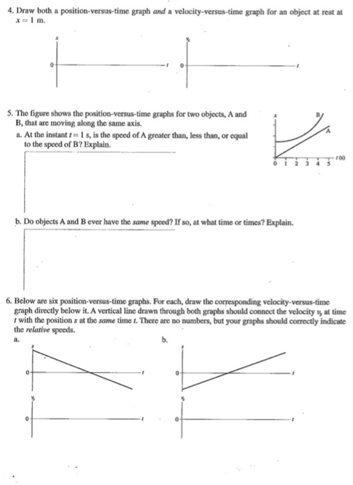 Solved 4 Draw Both A Position Versus Time Graph And A