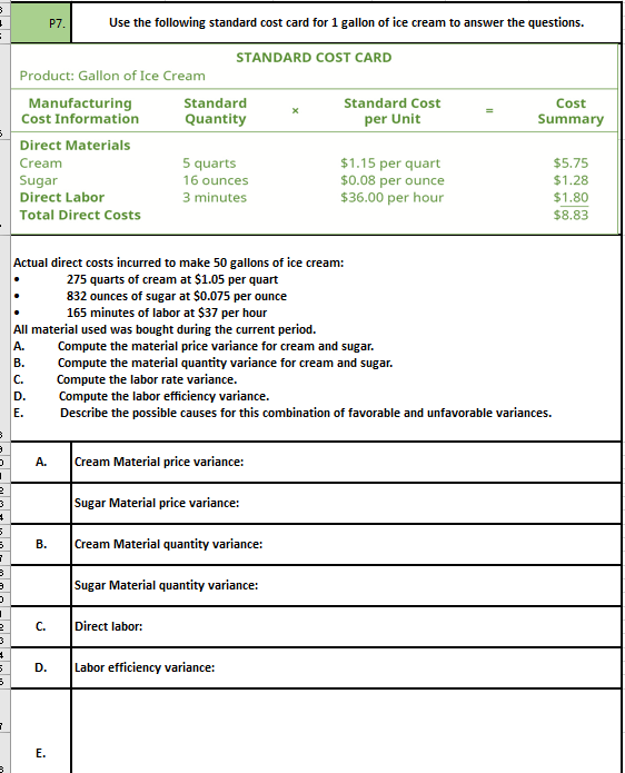 Solved P7. Use the following standard cost card for 1 gallon | Chegg.com