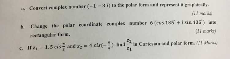 Solved a. Convert complex number (-1-3i) to the polar form | Chegg.com