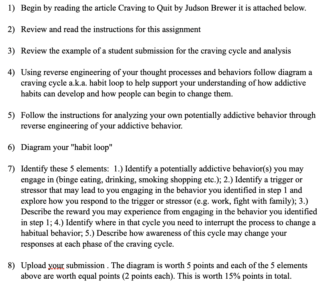 1) Begin by reading the article Craving to Quit by | Chegg.com