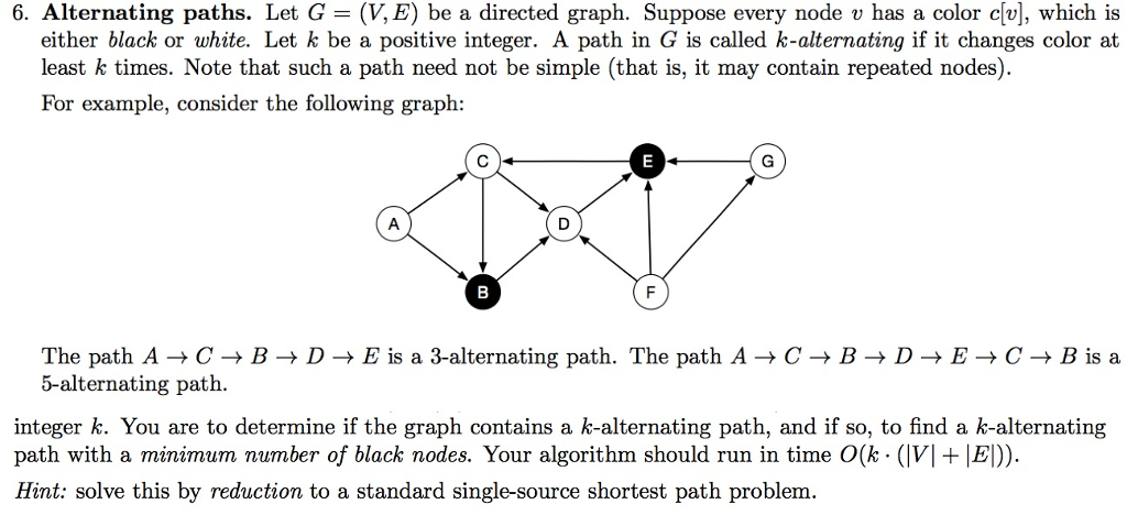 6. Alternating paths. Let G = (V,E) be a directed | Chegg.com