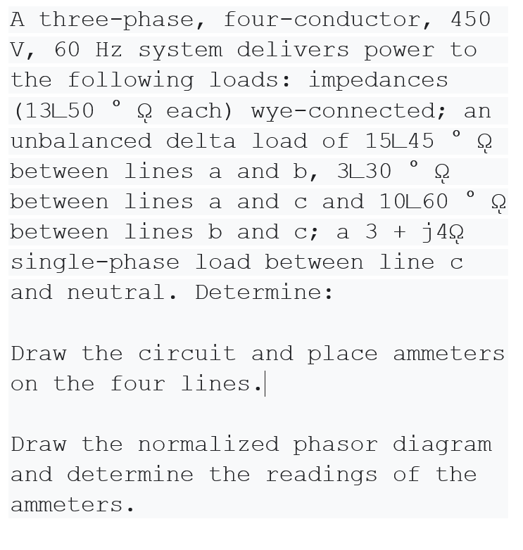 Solved 0 A three-phase, four-conductor, 450 V, 60 Hz system | Chegg.com