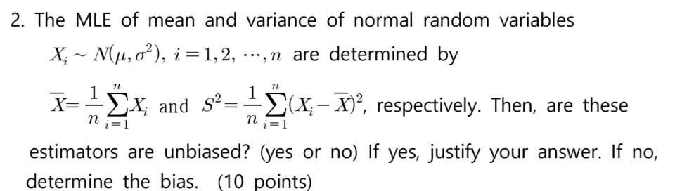Solved 2. The MLE of mean and variance of normal random | Chegg.com