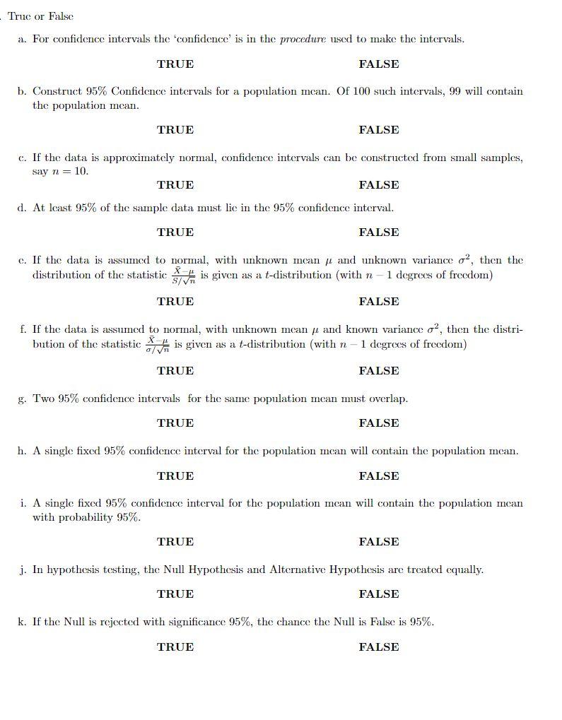 Solved True or False a. For confidence intervals the | Chegg.com