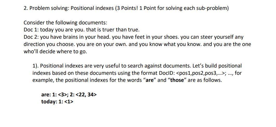 2. Problem solving: Positional indexes (3 Points! 1 | Chegg.com 2. Problem solving: Positional indexes (3 Points! 1 | Chegg.com