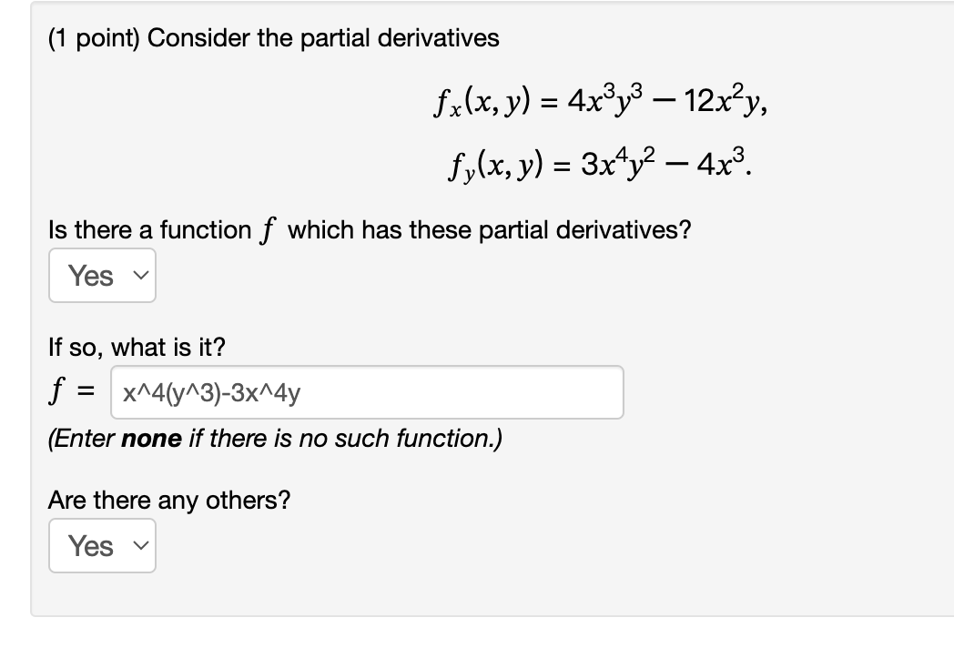 Solved (1 point) Consider the partial derivatives | Chegg.com