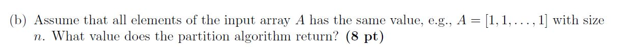 Solved 4. Recall the following partition algorithm from | Chegg.com