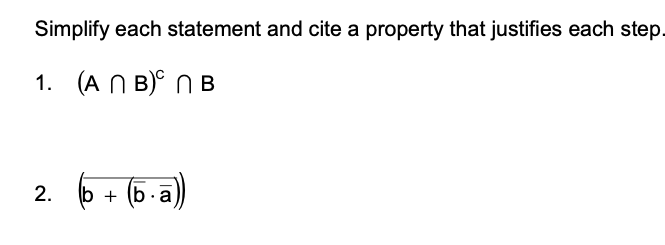Solved Simplify each statement and cite a property that | Chegg.com