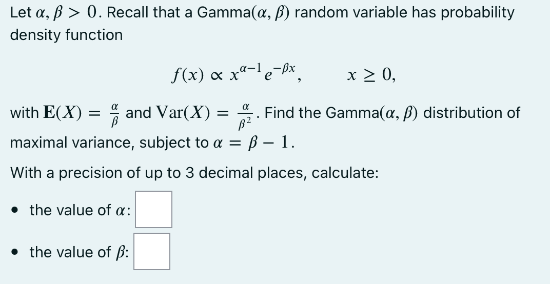 Solved Let α,β>0. Recall that a Gamma(α,β) random variable | Chegg.com