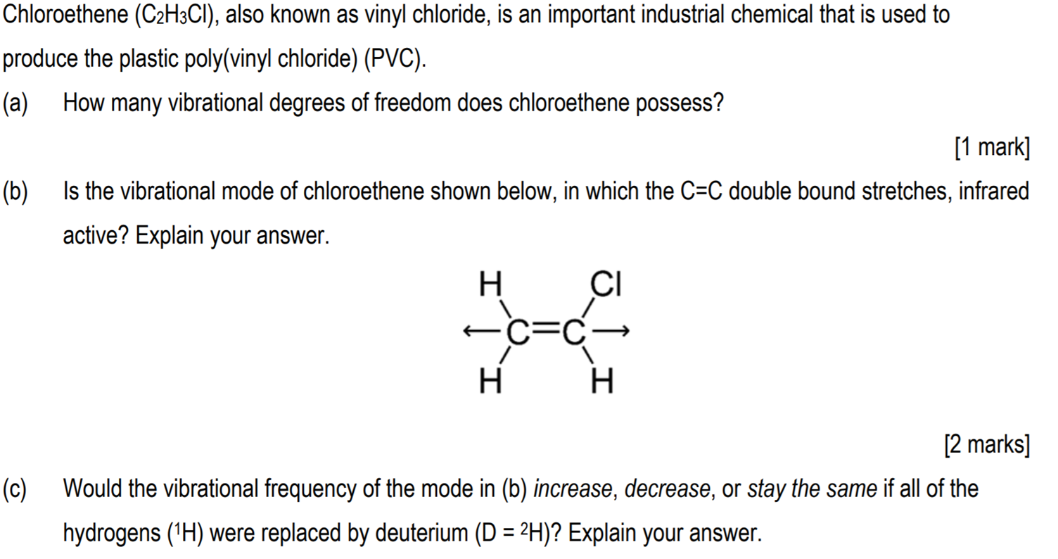 Solved Chloroethene (C2H3CI), also known as vinyl chloride, | Chegg.com