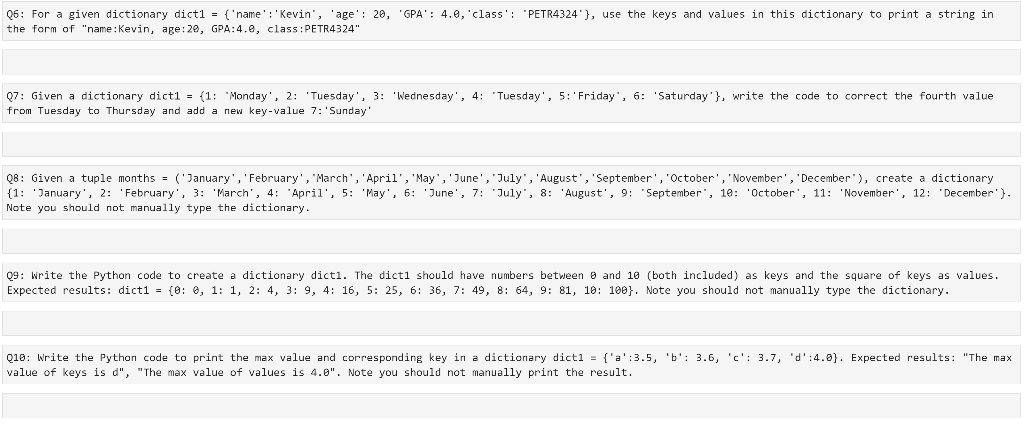 Solved 06: For a given dictionary dict1 = {'name': 'Kevin', | Chegg.com