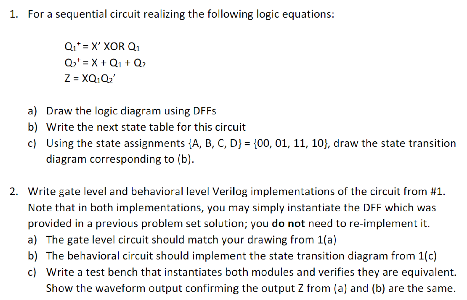 Solved 1. For a sequential circuit realizing the following | Chegg.com