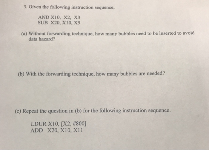 Solved Given the following instruction sequence, AND X10, | Chegg.com