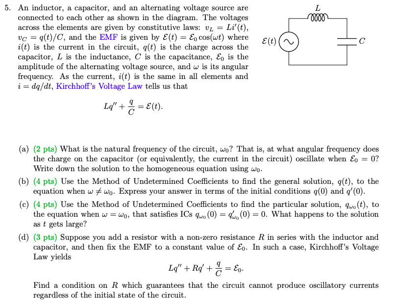 Solved 5. An inductor, a capacitor, and an alternating | Chegg.com