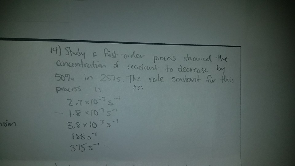 Solved 14) Study a first order process showed the | Chegg.com