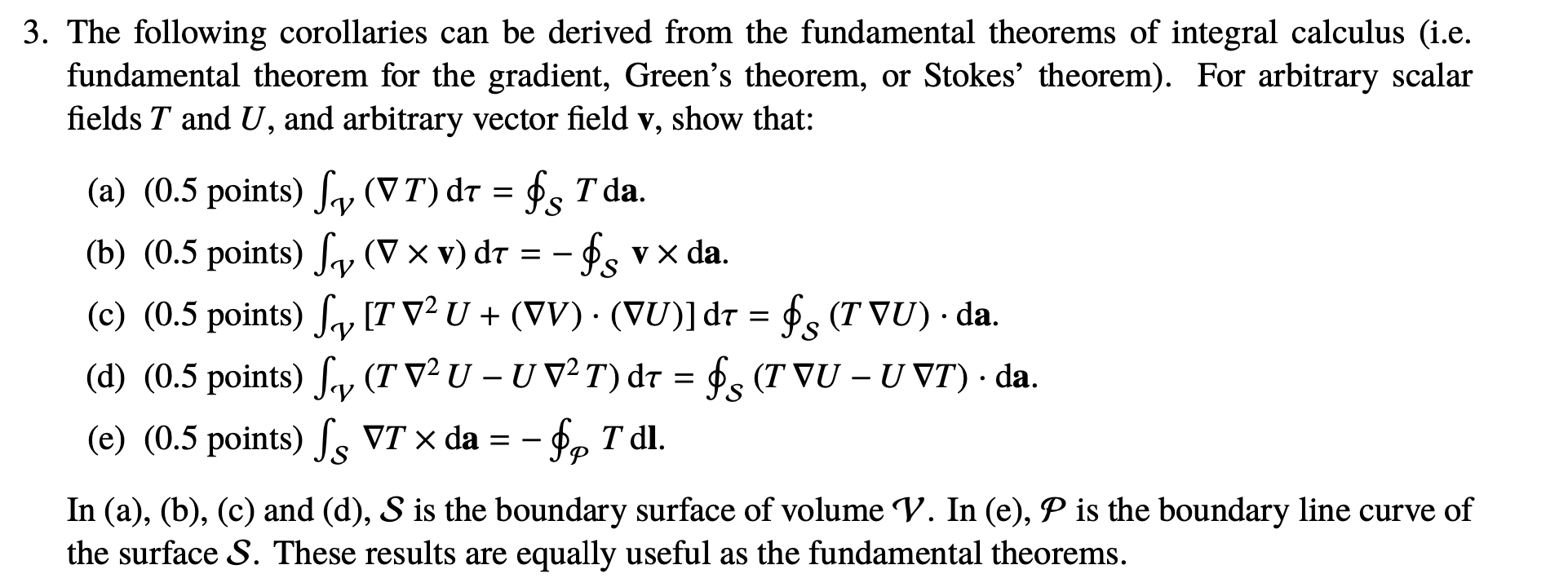 Solved 3. The following corollaries can be derived from the | Chegg.com