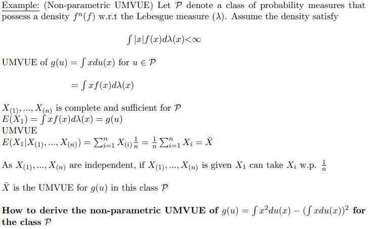 Example: (Non-parametric UMVUE) Let P denote a class | Chegg.com