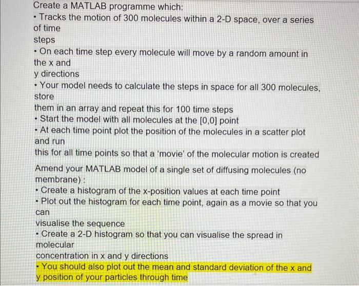 Solved - Tracks the motion of 300 molecules within a 2-D | Chegg.com