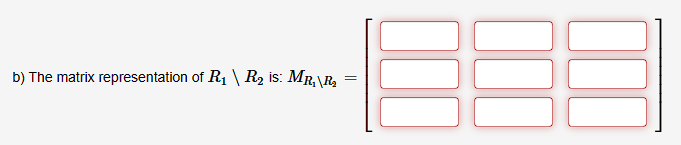 Solved (1 point) The matrices for relations R1 and R2 on a | Chegg.com