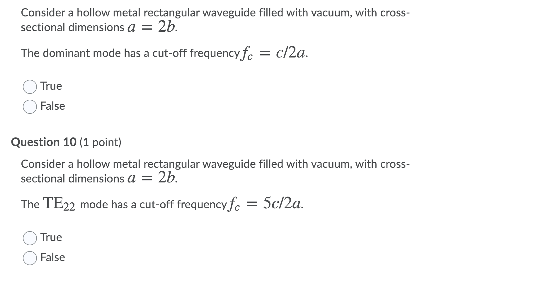 Solved Question 6 (1 point) A lossless hollow metal | Chegg.com