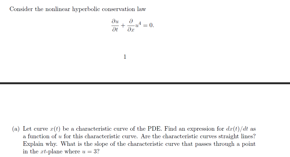 Consider the nonlinear hyperbolic conservation law ди | Chegg.com