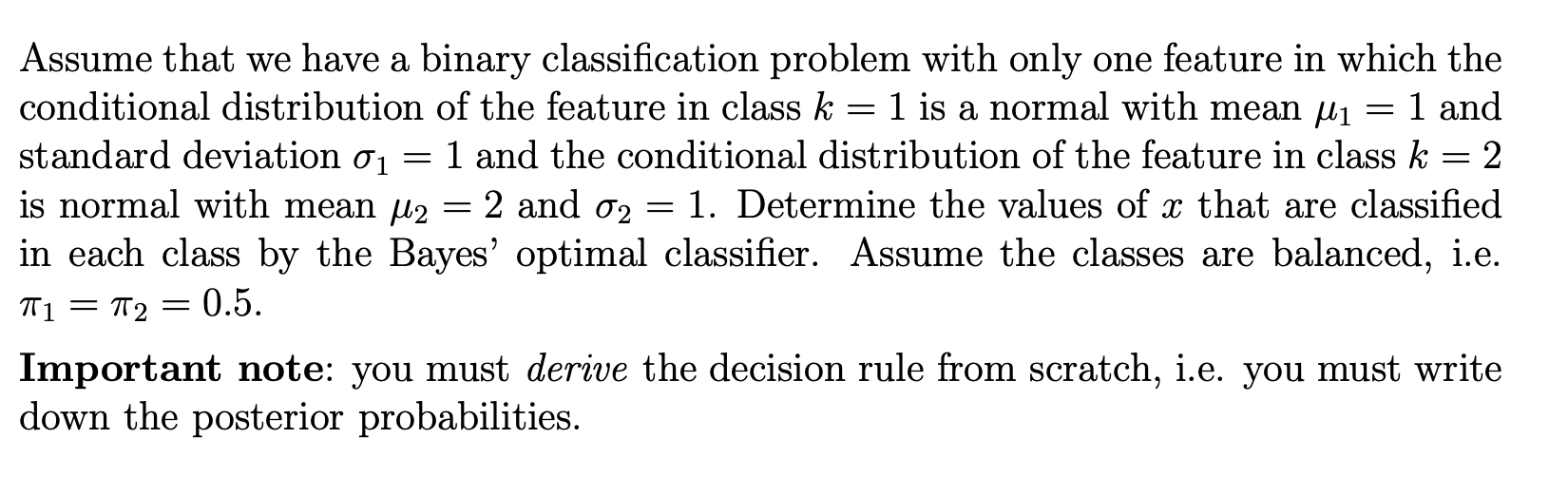 Solved Assume that we have a binary classification problem | Chegg.com