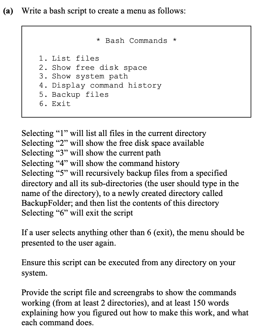 Solved (a) Write a bash script to create a menu as follows: | Chegg.com
