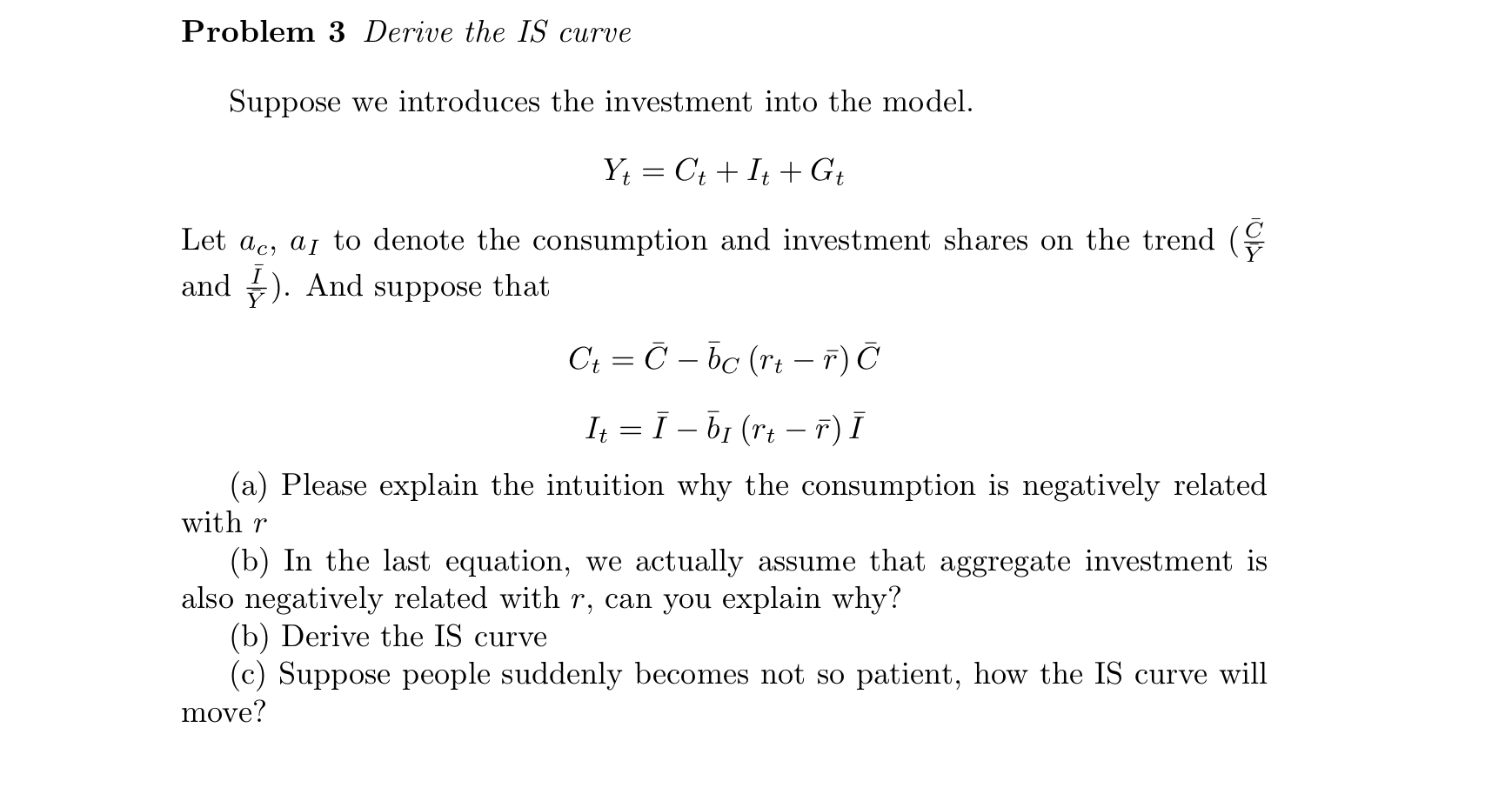 Solved Problem 3 Derive the IS curve Suppose we introduces | Chegg.com