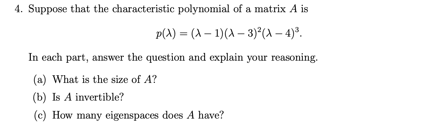 Solved 4. Suppose that the characteristic polynomial of a | Chegg.com